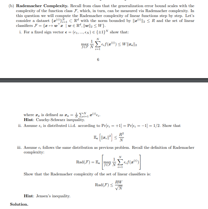 Solved (b) Rademacher Complexity. Recall from class that the | Chegg.com