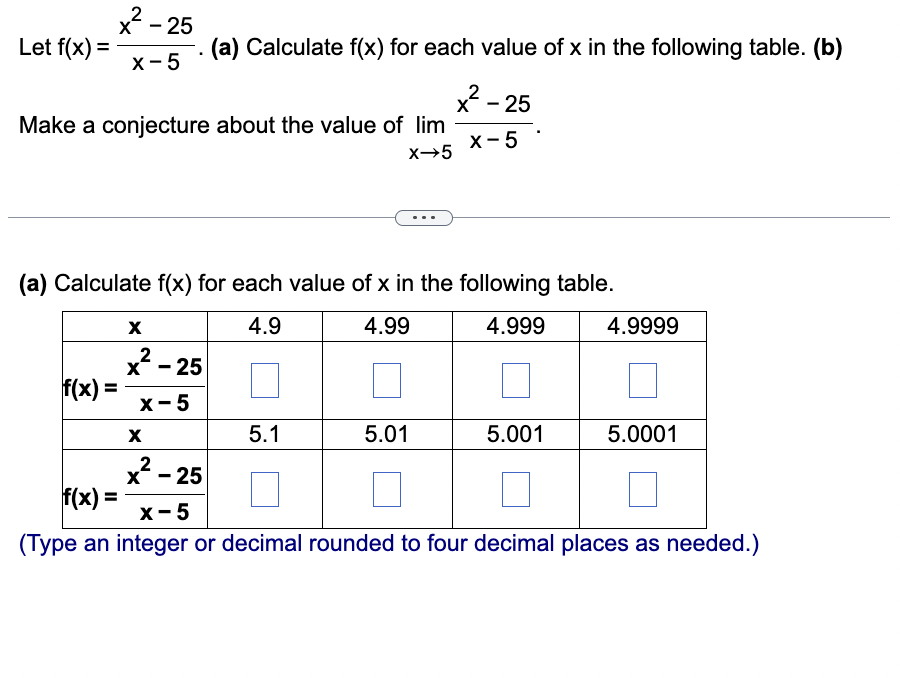 Solved Let f(x)=x−5x2−25 (a) Calculate f(x) for each value | Chegg.com