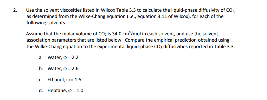 Solved Use the solvent viscosities listed in Wilcox Table | Chegg.com