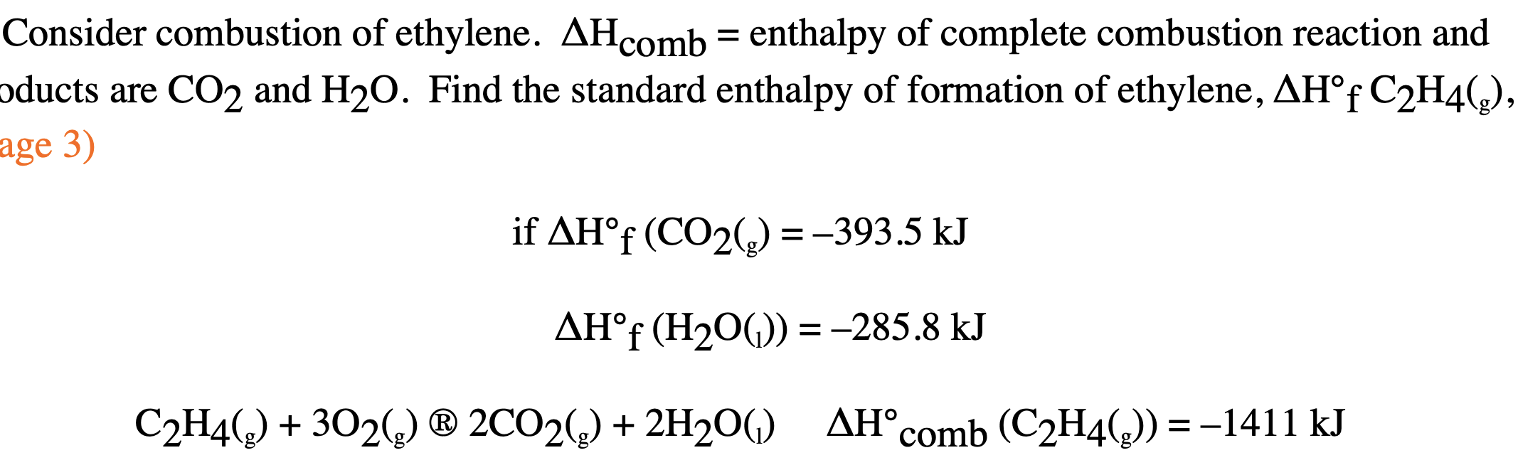 Solved Consider combustion of ethylene. AH comb = enthalpy | Chegg.com