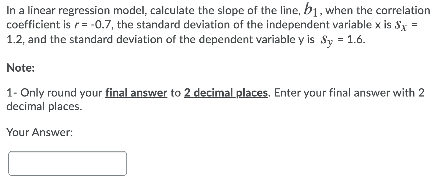 Solved In a linear regression model, calculate the slope of | Chegg.com