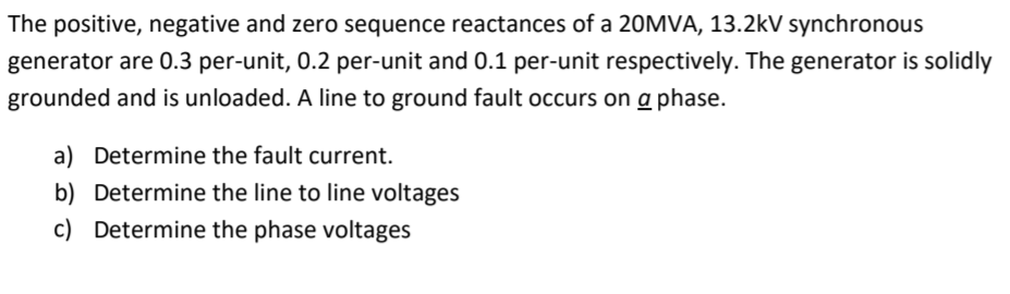 Solved The positive, negative and zero sequence reactances | Chegg.com