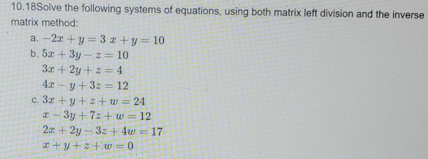 10.18Solve the following systems of equations, using | Chegg.com