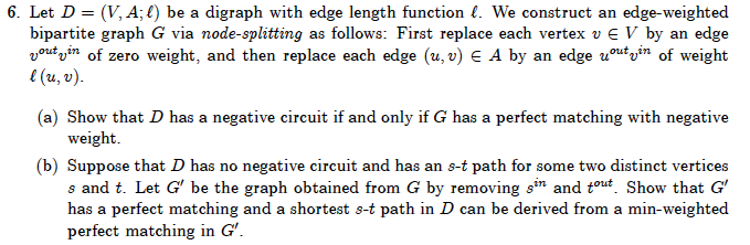 6. Let D = (V, A; 2) be a digraph with edge length | Chegg.com