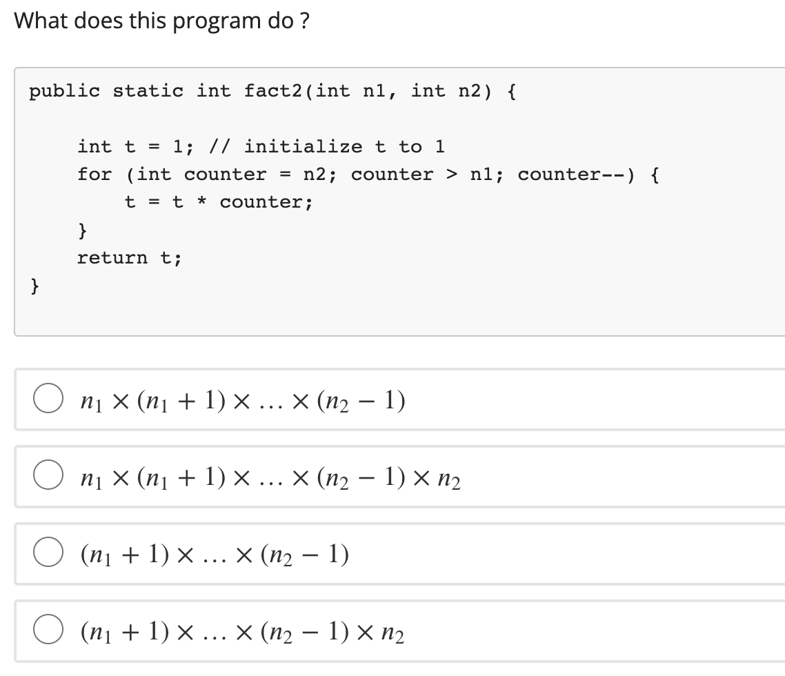 Solved What does this program do? public static int fact ( | Chegg.com