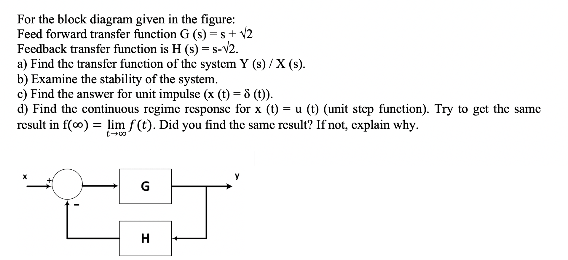 Solved For the block diagram given in the figure: Feed | Chegg.com