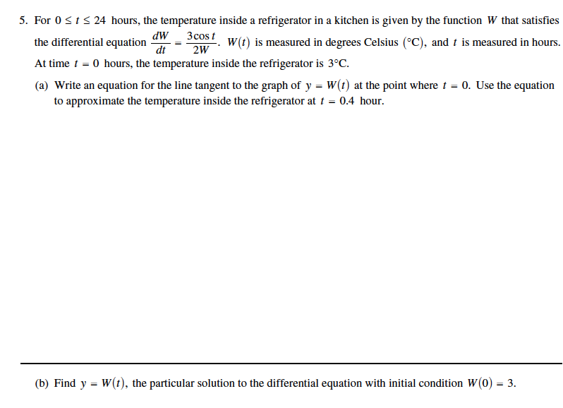 Solved 5. For 0 st s 24 hours, the temperature inside a | Chegg.com