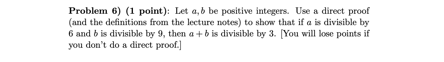 Solved Problem 6) (1 point): Let a,b be positive integers. | Chegg.com