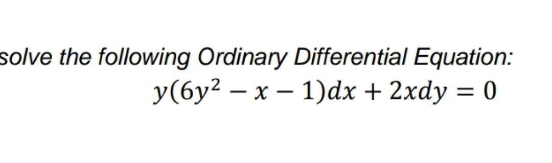 Solved solve the following Ordinary Differential Equation: | Chegg.com