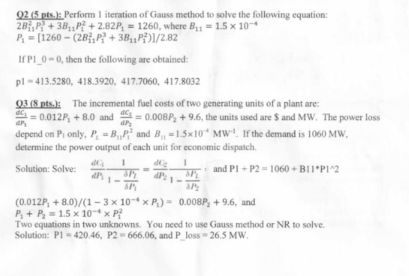 Solved Q2 (5 pts.): Perform 1 iteration of Gauss method to | Chegg.com