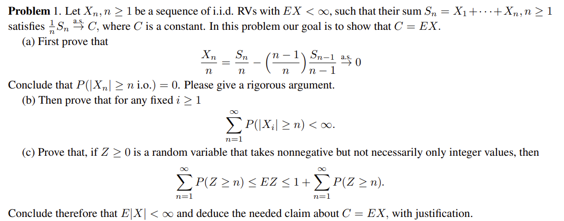 Solved Problem 1. Let Xn,n≥1 be a sequence of i.i.d. RVs | Chegg.com