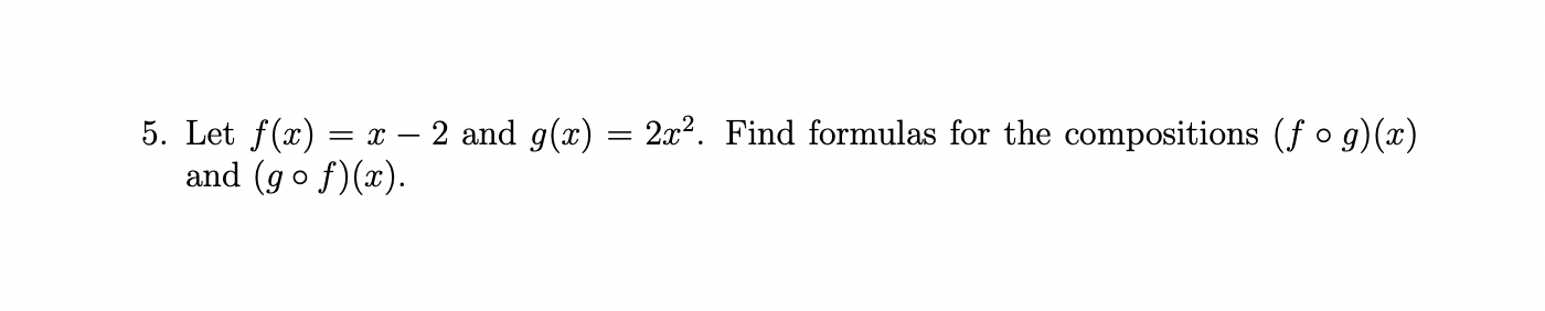Solved 4. Let f(x) = –2x2 + 3 and let g(x) = -3f(4x). Find | Chegg.com