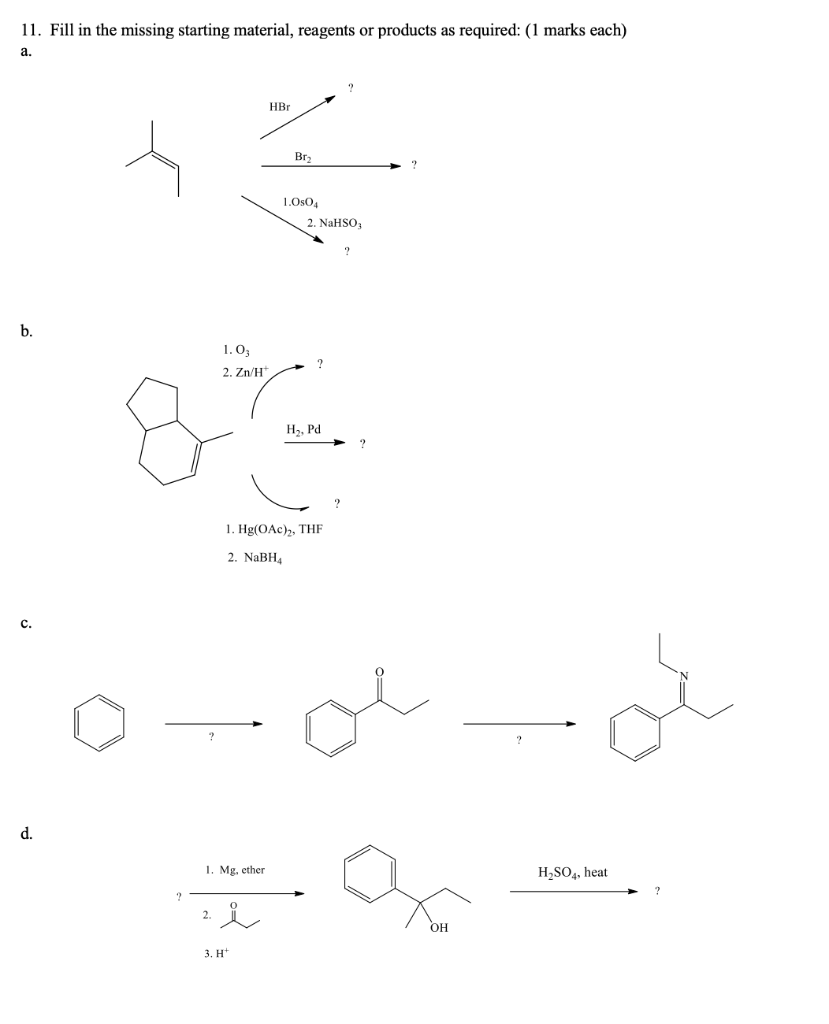 Solved 11. Fill in the missing starting material, reagents | Chegg.com