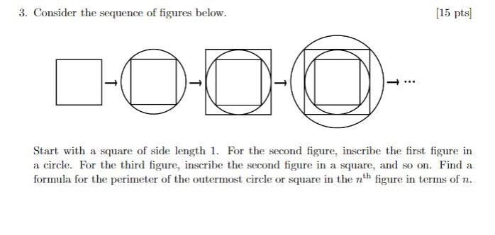 Solved 3. Consider the sequence of figures below. [15pts] | Chegg.com