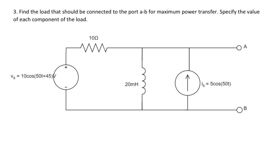 Solved 3. ﻿Find the load that should be connected to the | Chegg.com