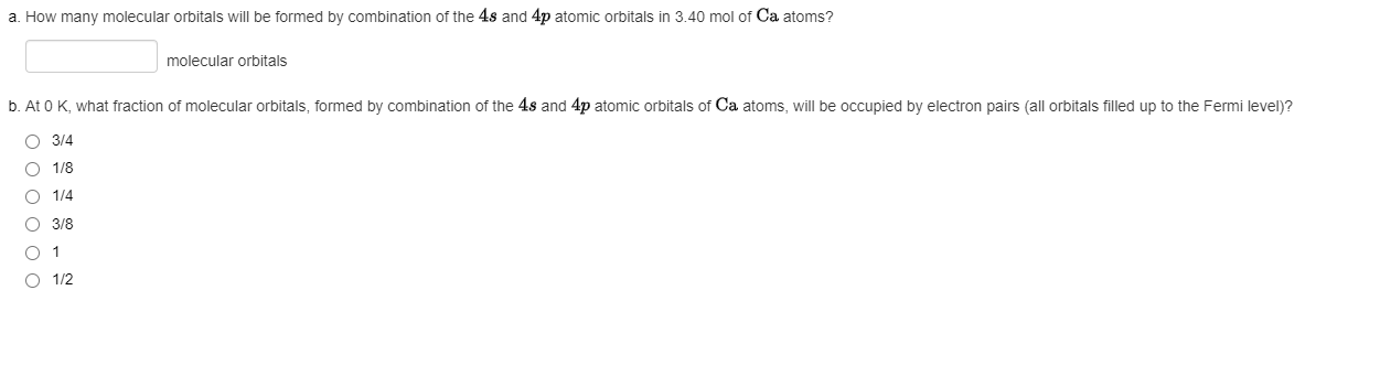 Solved A How Many Molecular Orbitals Will Be Formed By