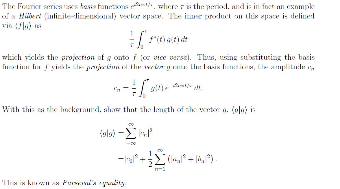 Solved The Fourier series uses basis functions ei2nt/7, | Chegg.com
