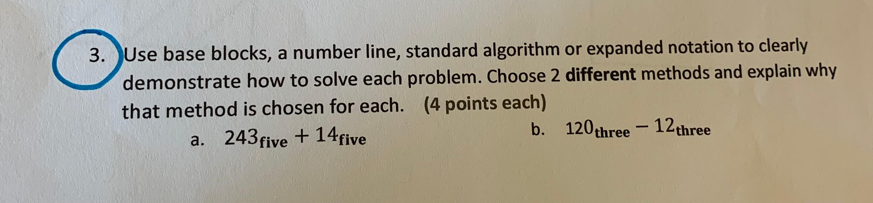 Solved 3. Use base blocks, a number line, standard algorithm | Chegg.com