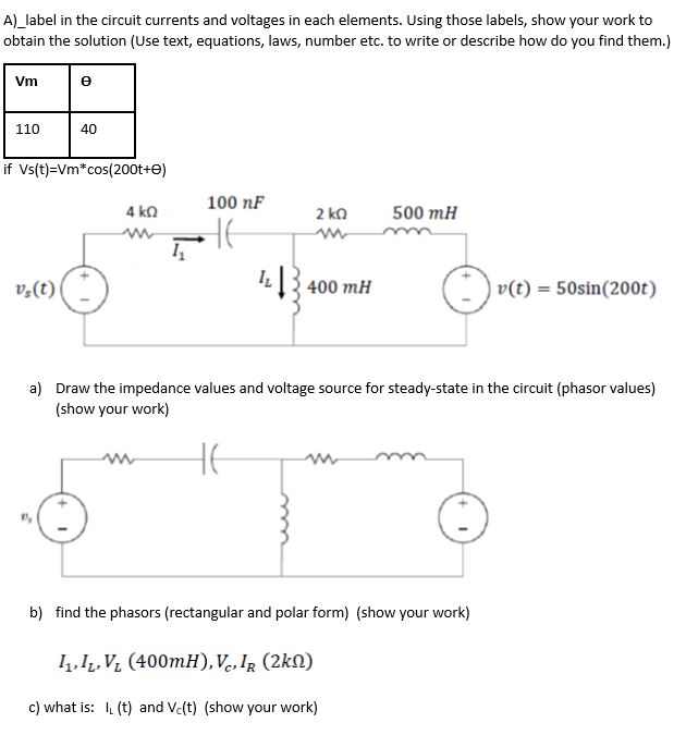 Solved A)_label in the circuit currents and voltages in each | Chegg.com