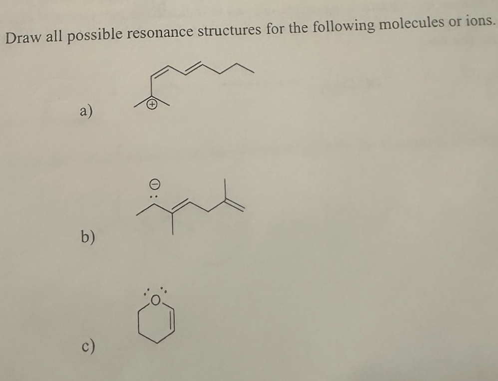Solved Draw all possible resonance structures for the | Chegg.com