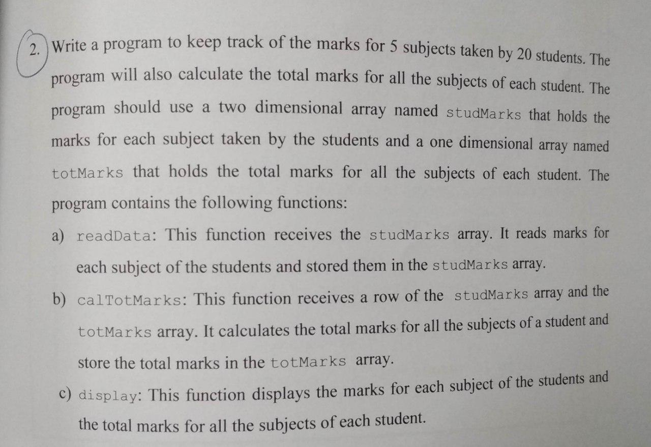 Solved 2. Write a program to keep track of the marks for 5 | Chegg.com