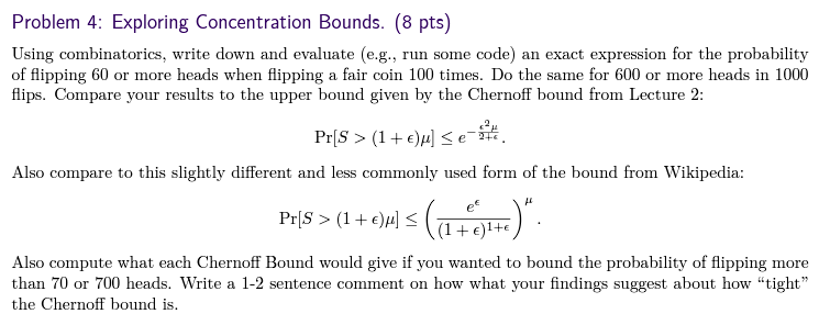 Solved Problem 4: Exploring Concentration Bounds. (8 pts) | Chegg.com