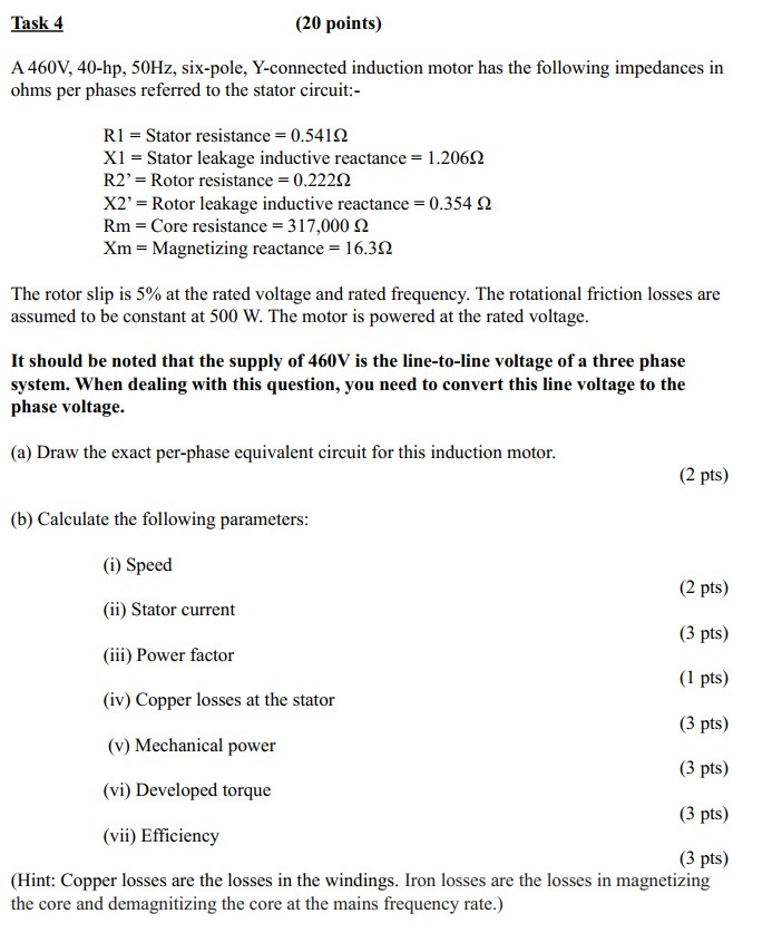 Solved Task 4(20 ﻿points)A 460V,40-hp,50Hz, ﻿six-pole, | Chegg.com