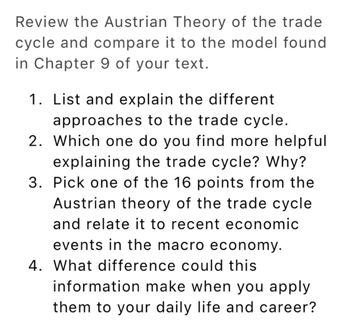 Review the Austrian Theory of the trade cycle and | Chegg.com