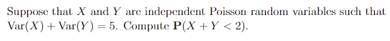 Solved Suppose that X and Y are independent Poisson random | Chegg.com