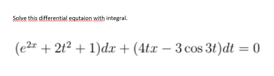 Solved Solve this differential equtaion with integral. (e2x | Chegg.com