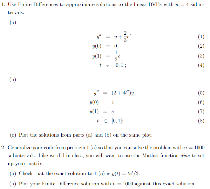 Solved 1. Use Finite Differences to approximate solutions to | Chegg.com