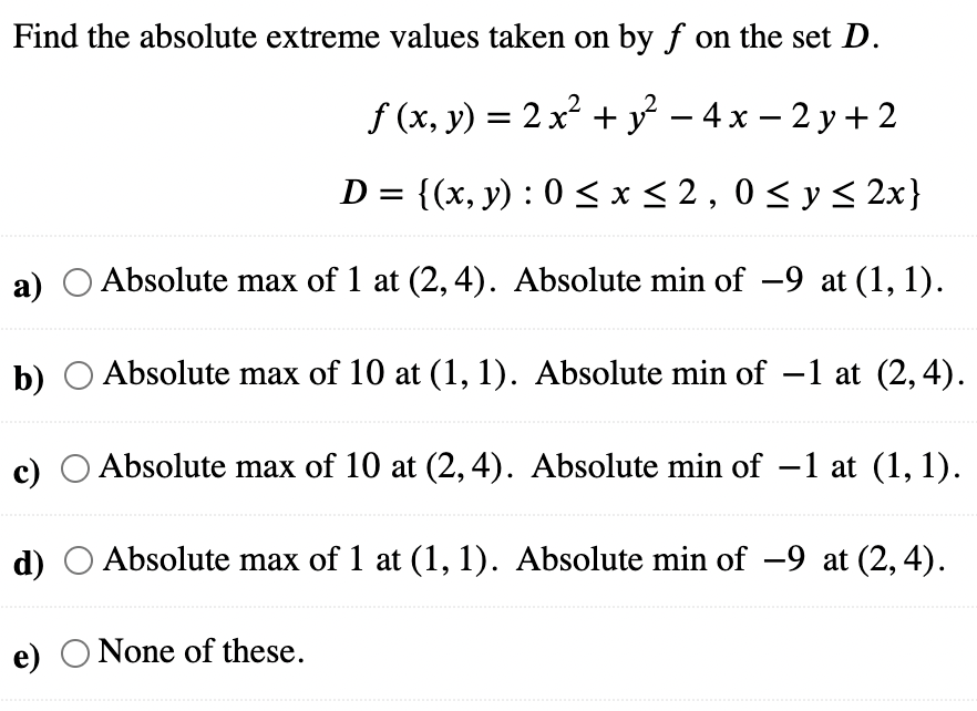 Solved Find the absolute extreme values taken on by f on the | Chegg.com