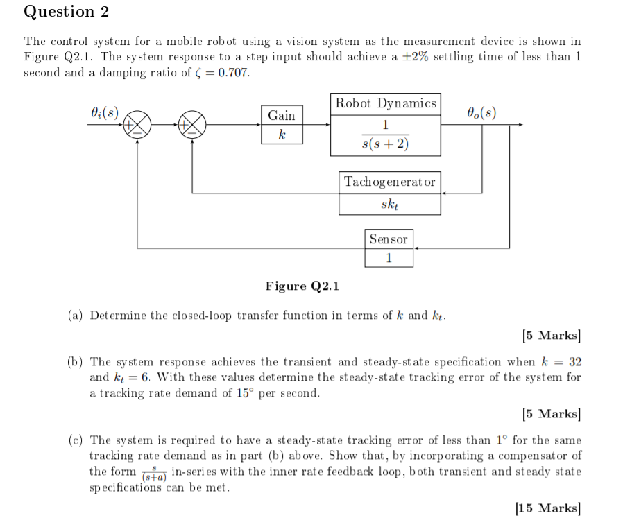 Solved Question 2 The control system for a mobile robot | Chegg.com