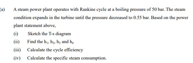 A steam power plant operates with Rankine cycle at a | Chegg.com