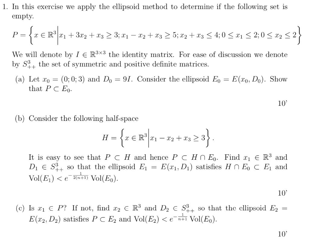 Solved 1. In this exercise we apply the ellipsoid method to | Chegg.com
