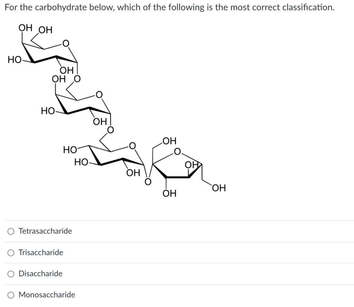 Solved For the carbohydrate below, which of the following is | Chegg.com