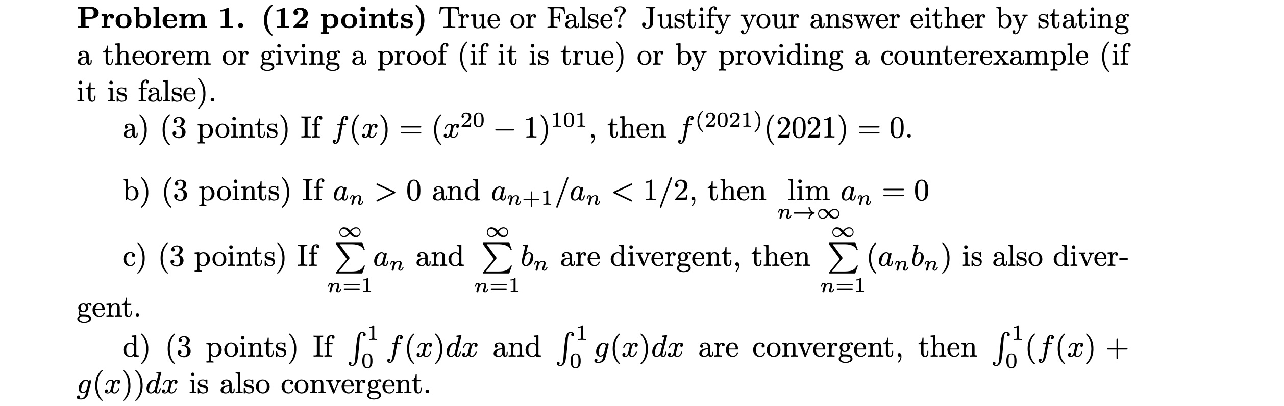 Solved Problem 1. (12 points) True or False? Justify your | Chegg.com