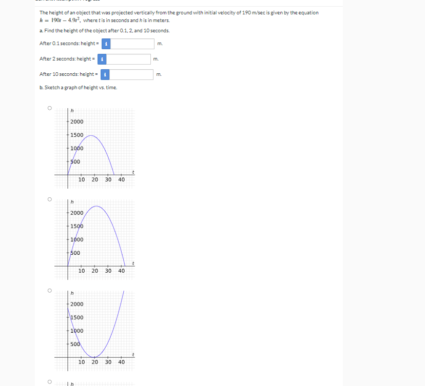 Solved The height of an object that was projected vertically | Chegg.com
