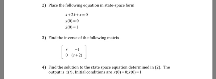 2) Place the following equation in state-space form * | Chegg.com