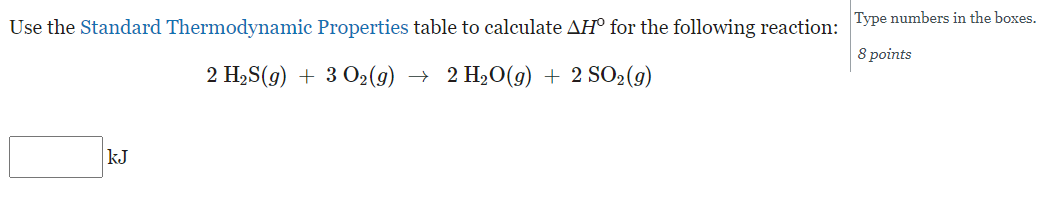 Solved ee the Standard Thermodynamic Properties table to | Chegg.com