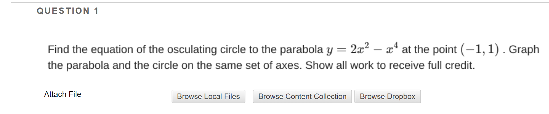 Solved QUESTION 1 Find the equation of the osculating circle | Chegg.com