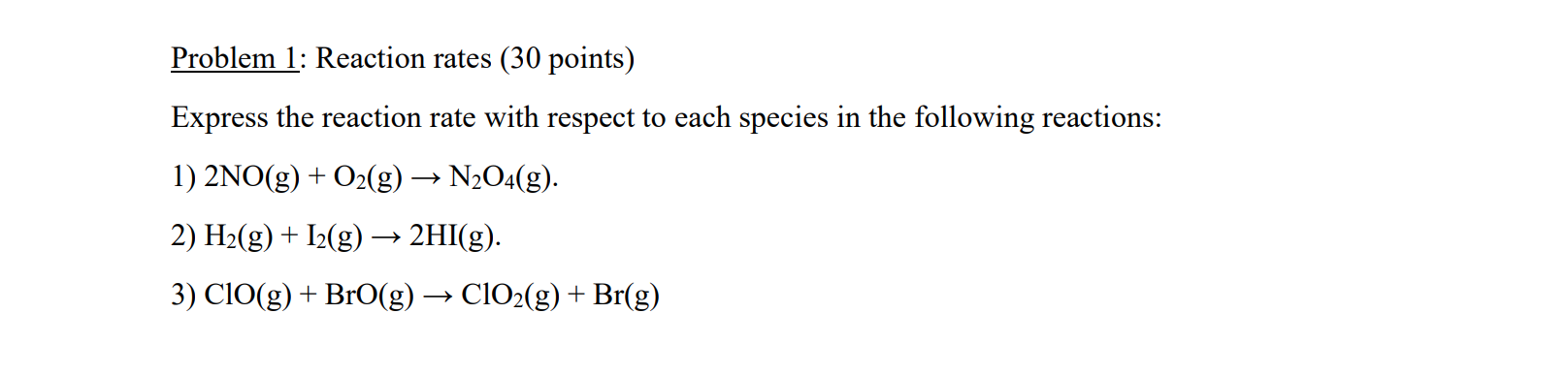 Solved Problem 1: Reaction rates (30 points) Express the | Chegg.com