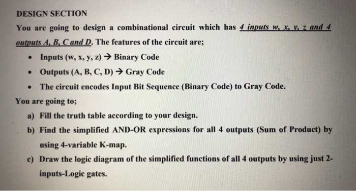 Solved DESIGN SECTION You are going to design which has 4 | Chegg.com