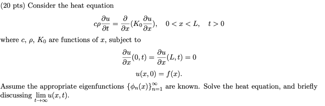 (20 pts) Consider the heat equation | Chegg.com