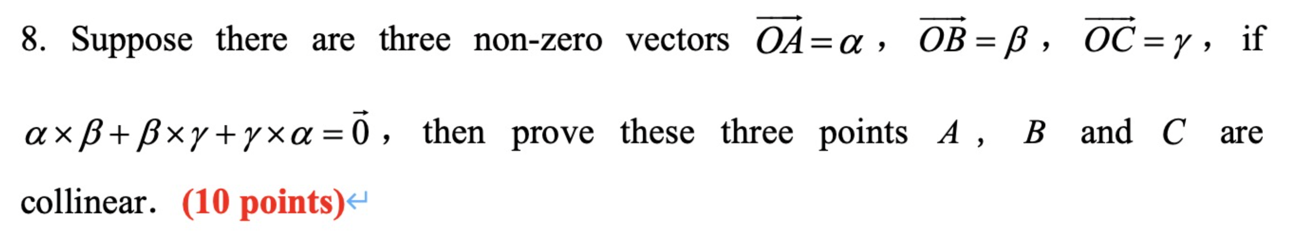 Solved 8. Suppose there are three non-zero vectors | Chegg.com