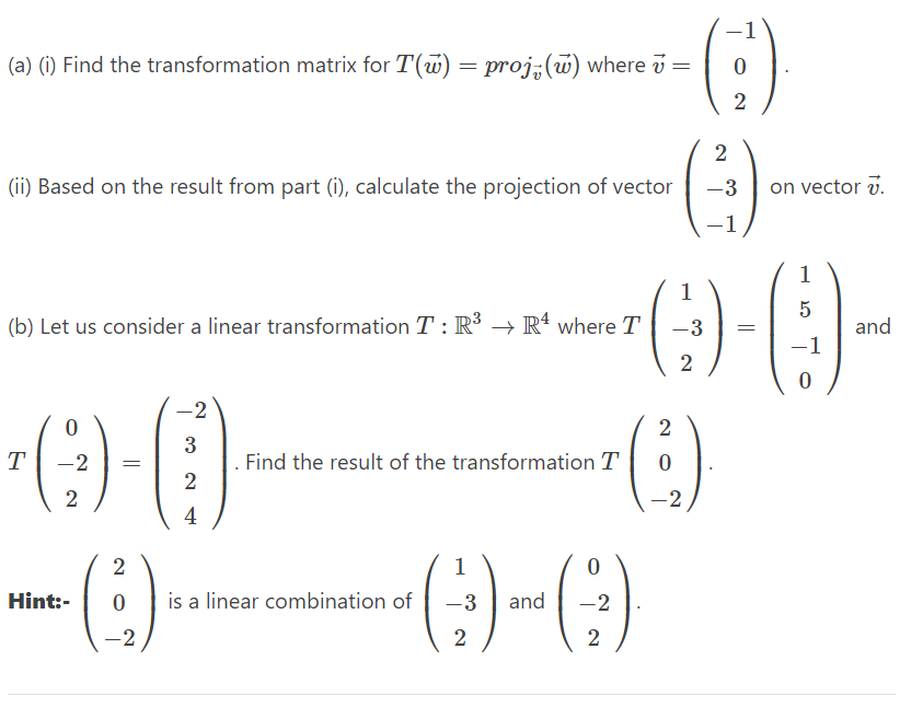 Solved (a) (i) Find the transformation matrix for | Chegg.com