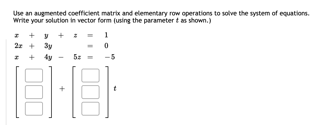 Solved Use an augmented coefficient matrix and elementary | Chegg.com