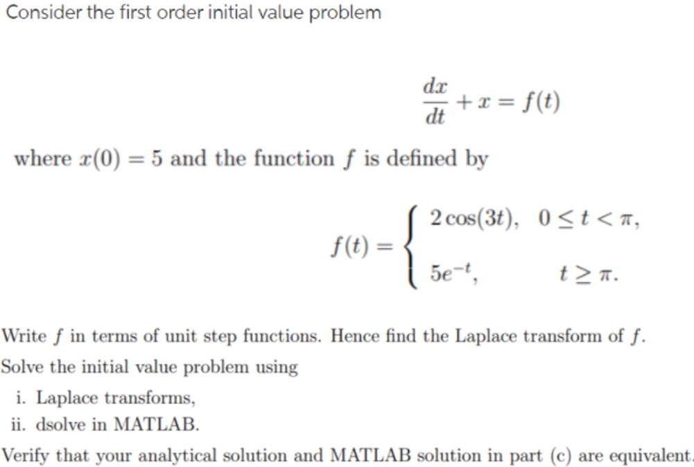 Solved Consider the first order initial value problem dx + x | Chegg.com