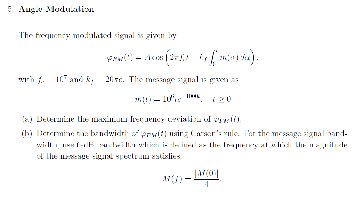 Solved 5. Angle Modulation The frequency modulated signal is | Chegg.com