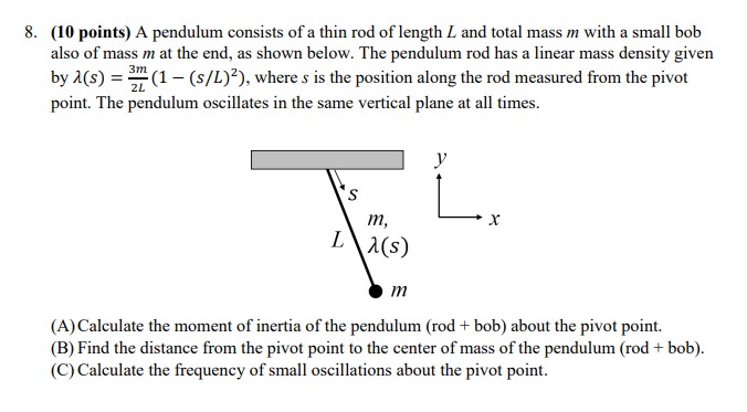 Solved (10 points) A pendulum consists of a thin rod of | Chegg.com